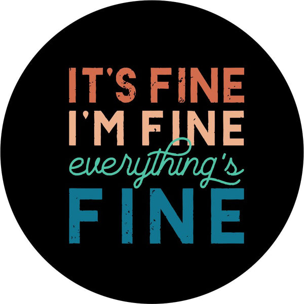It's fine, I'm Fine, Everything's Fine Quote – Titan Engines